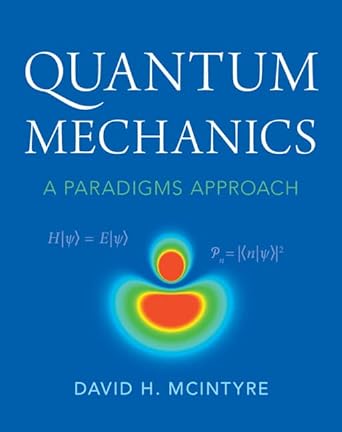 Quantum Mechanics A Paradigms Approach - Ravi Book Company