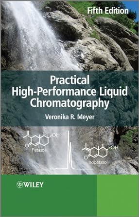 Practical High Performance Liquid Chromatography 5th Edition - Ravi ...