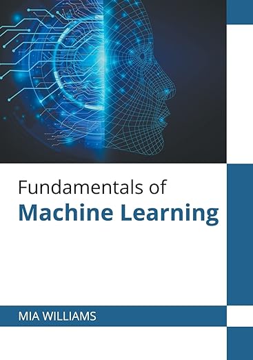 Fundamentals of Machine Learning - Ravi Book Company