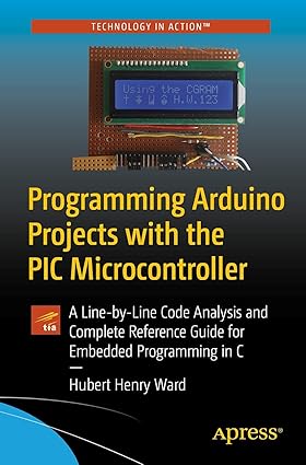 Programming Arduino Projects with the PIC Microcontroller - Ravi Book Company